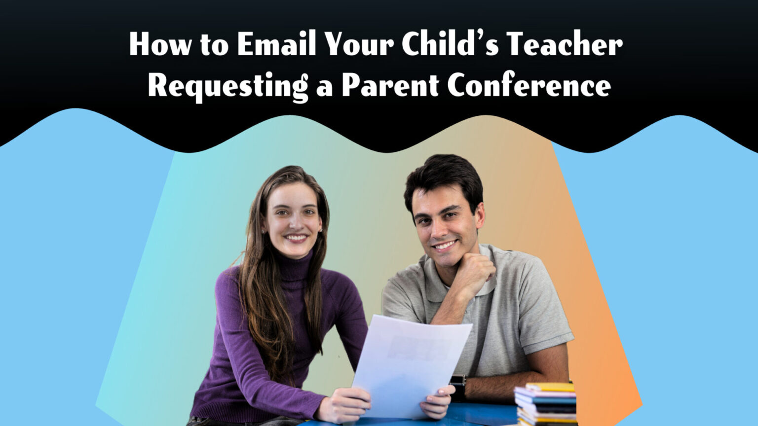 How to Email Your Child’s Teacher Requesting a Parent Conference