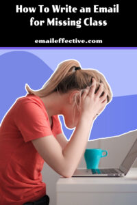 How to Write an Email for Missing Class