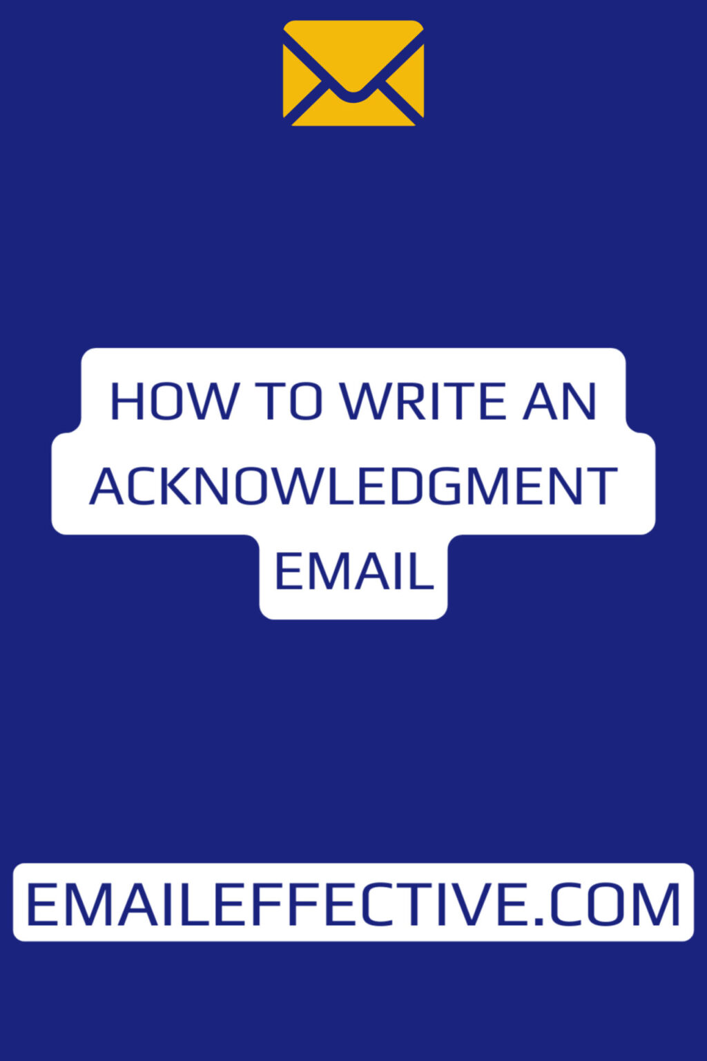 How To Write An Acknowledgment Email