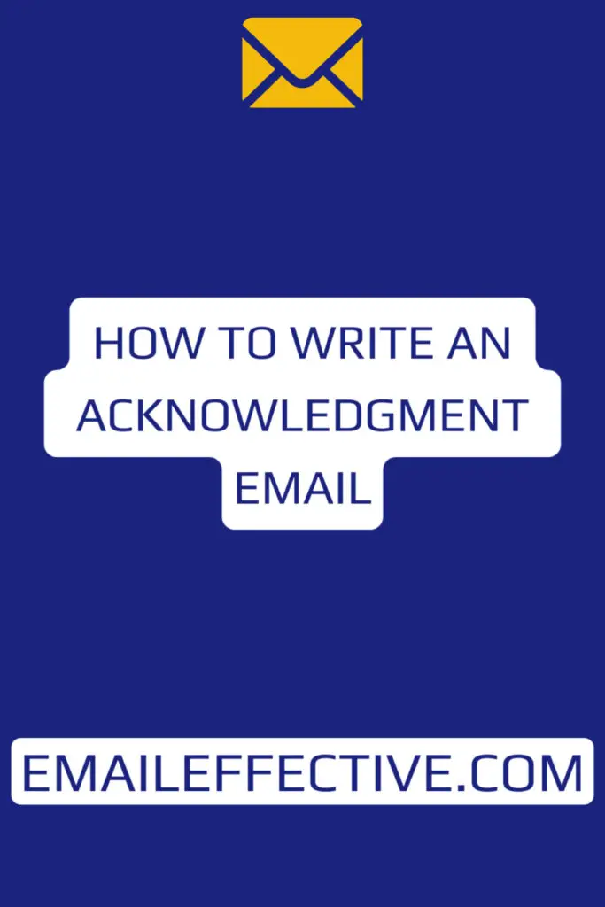 How To Write An Acknowledgment Email