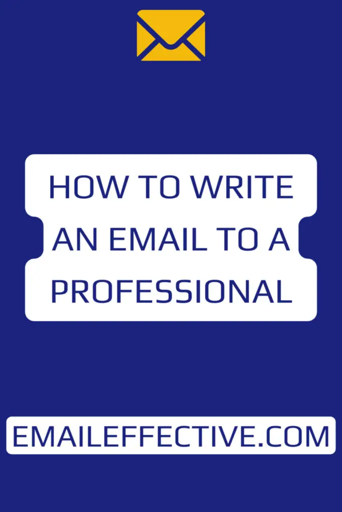 How to Write an Email to a Professional