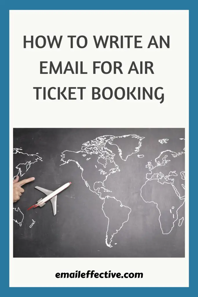 How To Write an Email For Air Ticket Booking